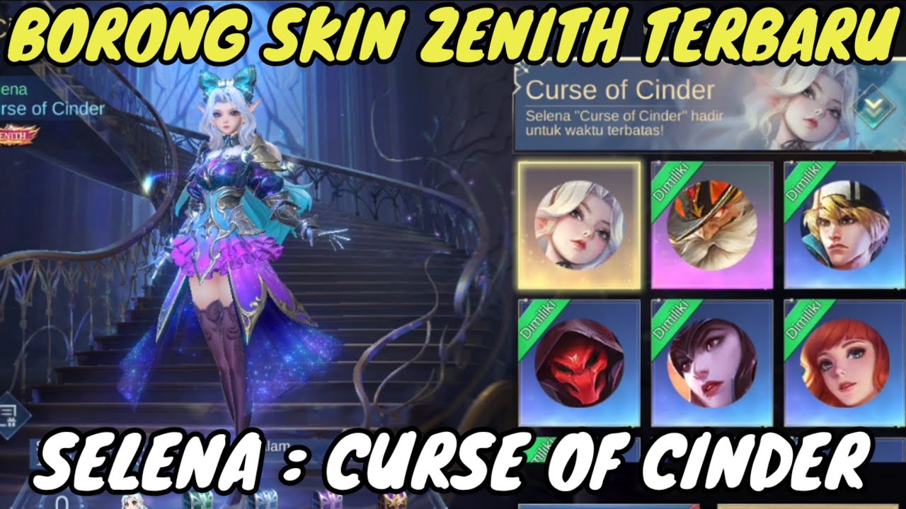 GACHA & REVIEW NEW SKIN ZENITH SELENA : CURSE OF CINDER GILA KEREN BNGT ...