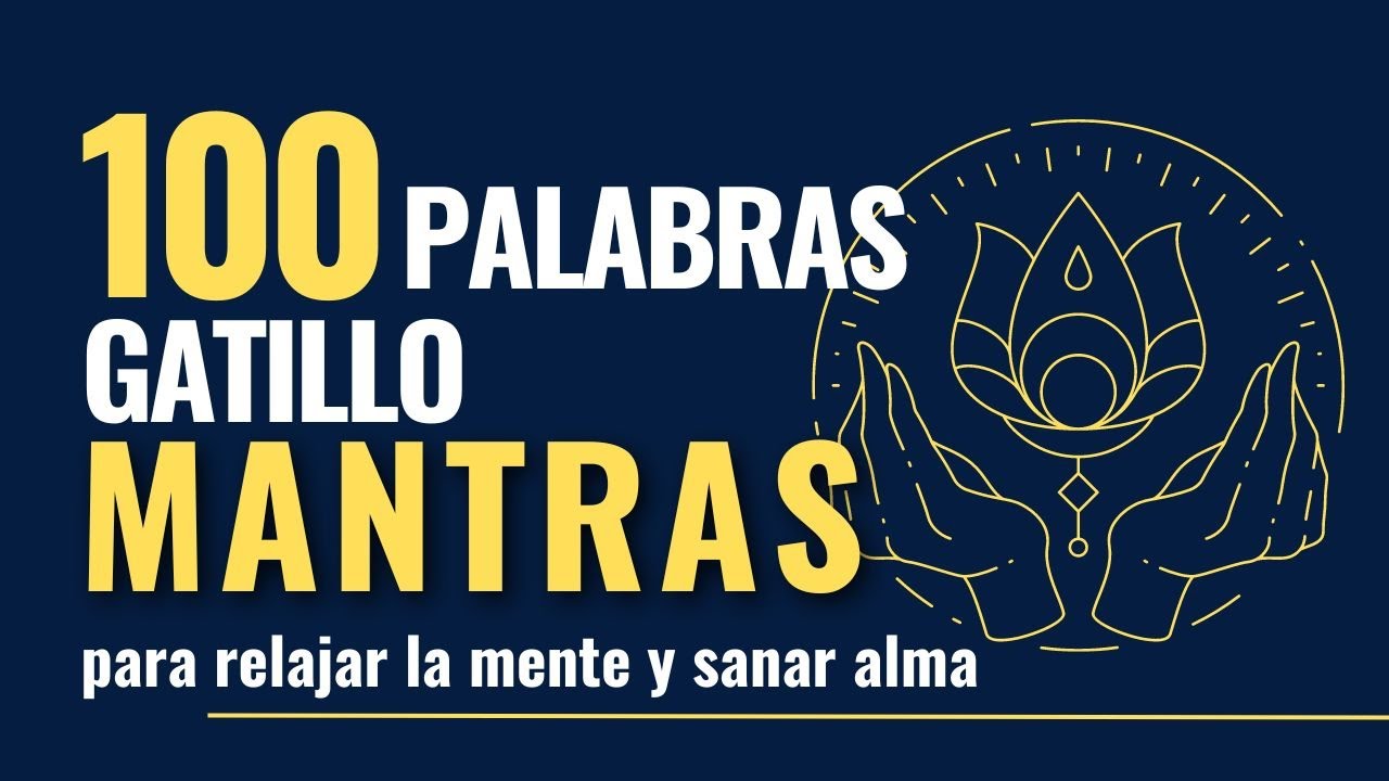 100 Mantras o Palabras Gatillo de Ho´oponopono y su Significado MANTRAS ...
