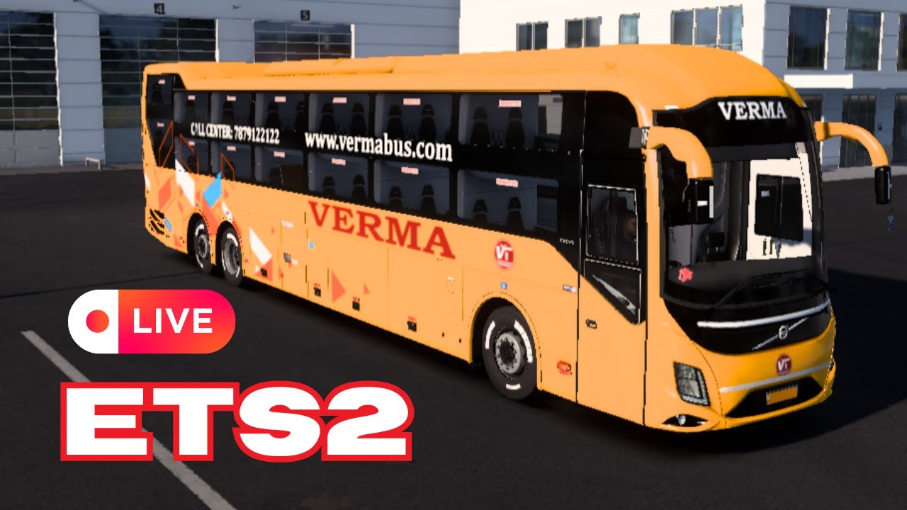 ETS 2 VERMA BUS MOD RUSSIA TRIP LIVE INDIAN TRAFFIC - YouTube