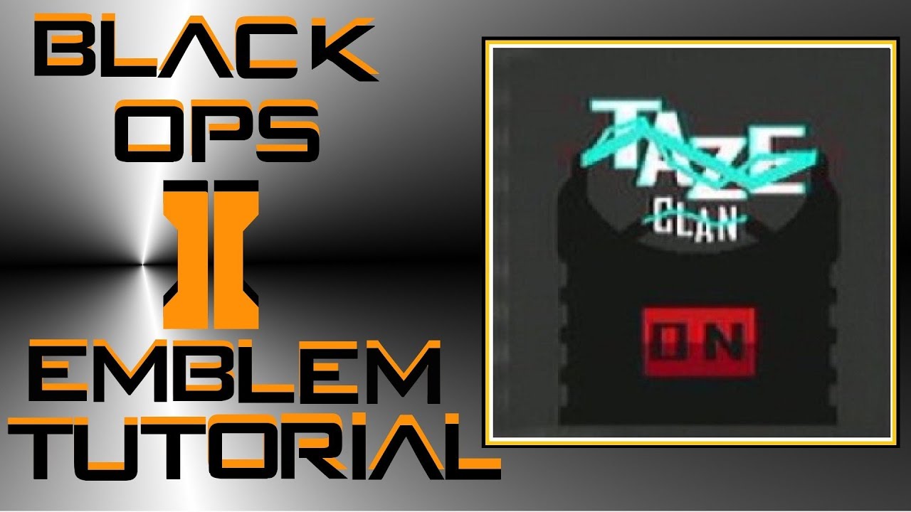 Call of Duty Black Ops 2 : Clan Emblem (Taze Clan) - YouTube