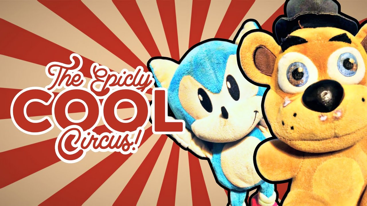 The Epicly Cool Circus! - SM&S - YouTube