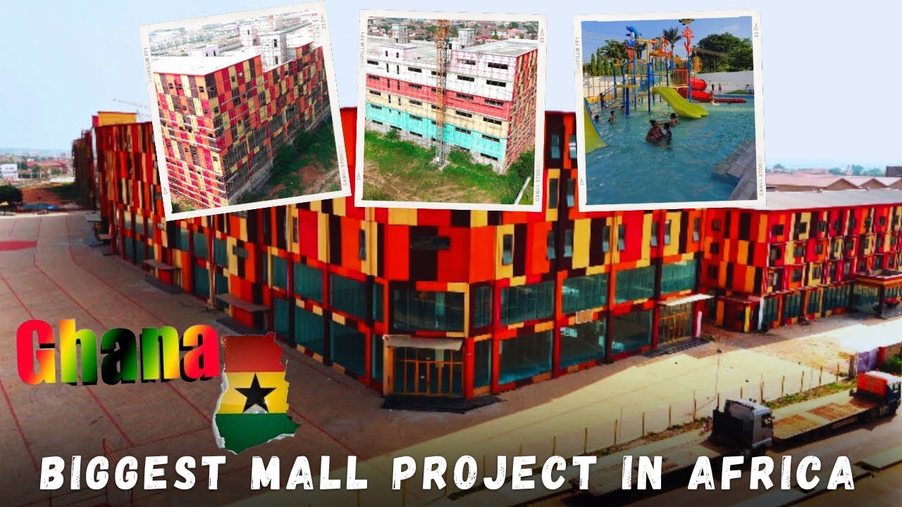 Unveiling Ghana’s Biggest International Mall in West Africa's Epic ...