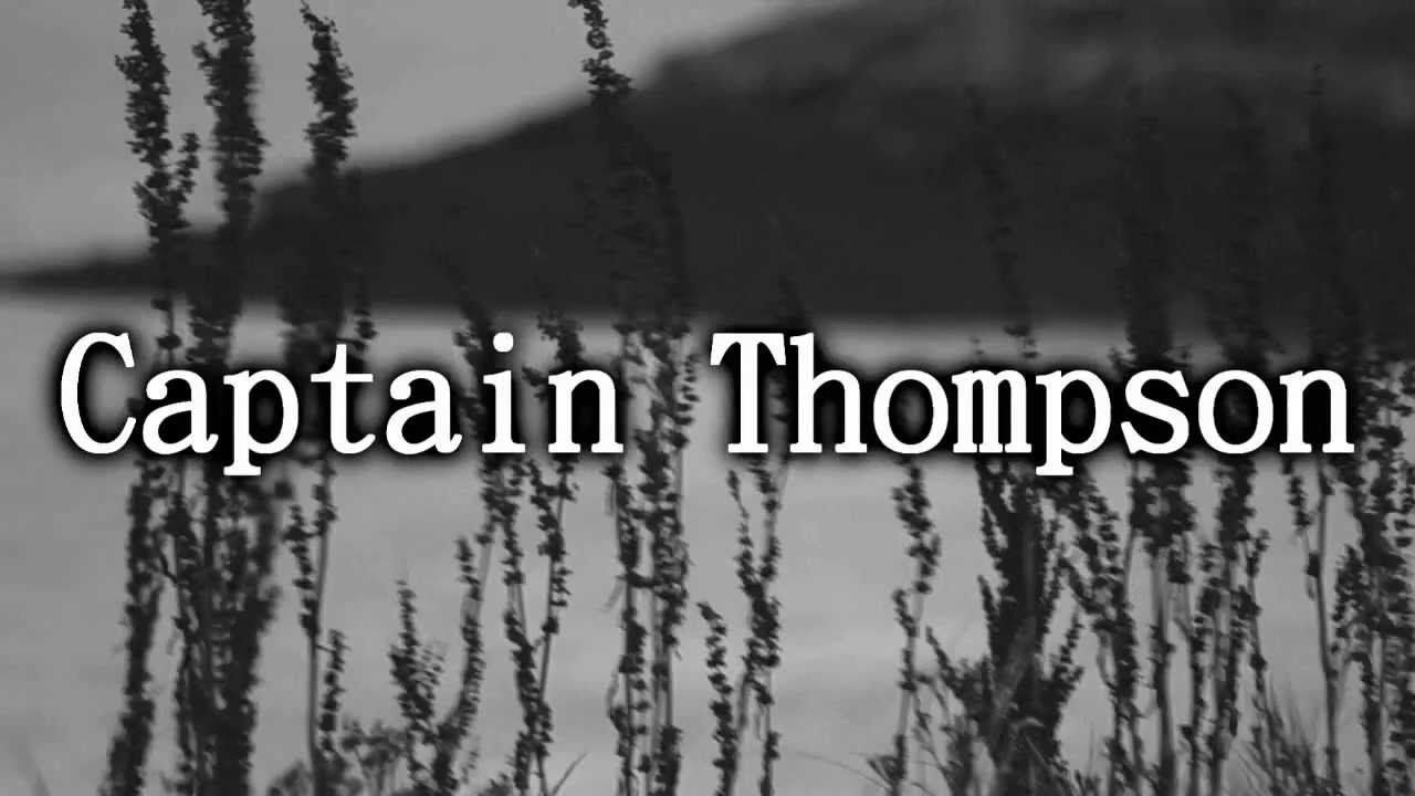 Captain Thompson (Take 1) - Aodán Coyne - YouTube