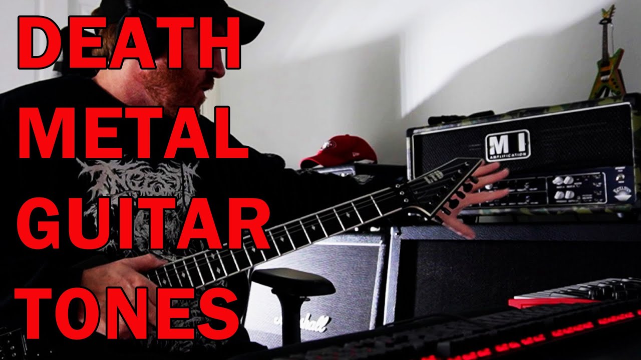 HOW TO GET DEATH METAL GUITAR TONES - YouTube