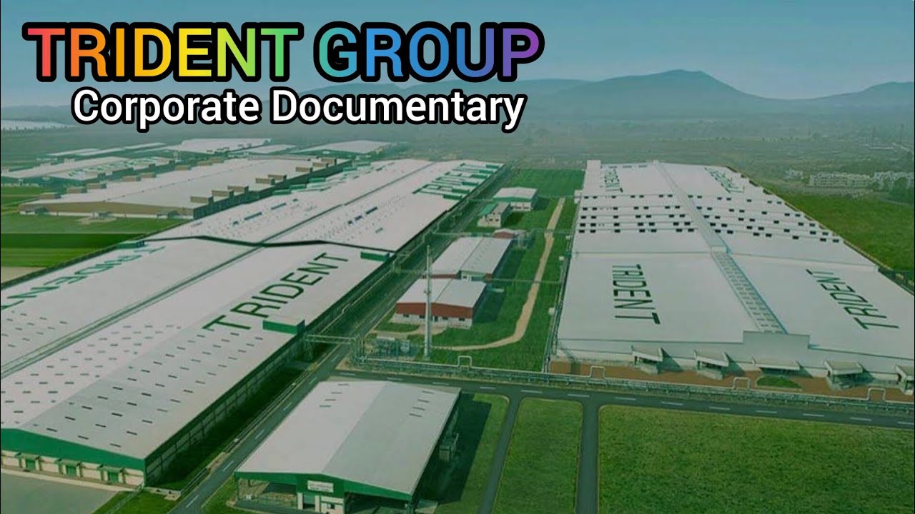 Trident Group Corporate Documentary, Trident Limited, Trident Limited ...