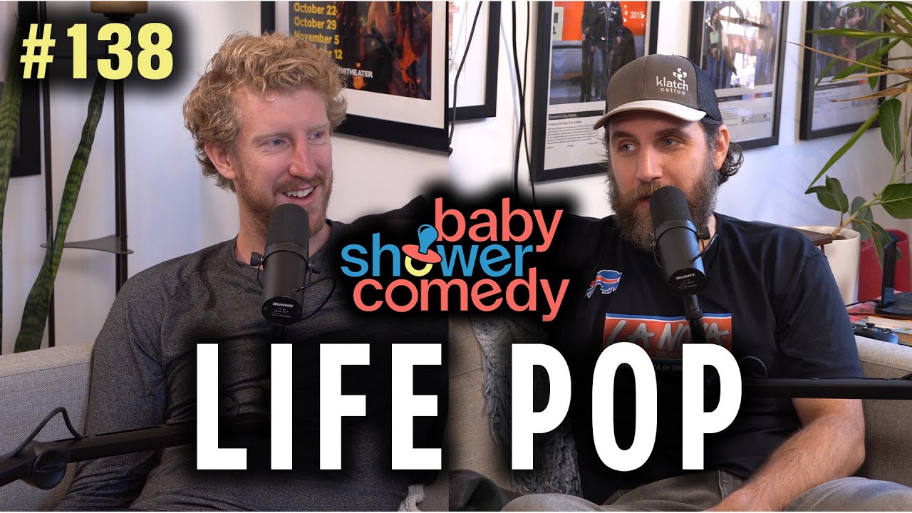 138 - Life Pop l Baby Shower Comedy Podcast - YouTube
