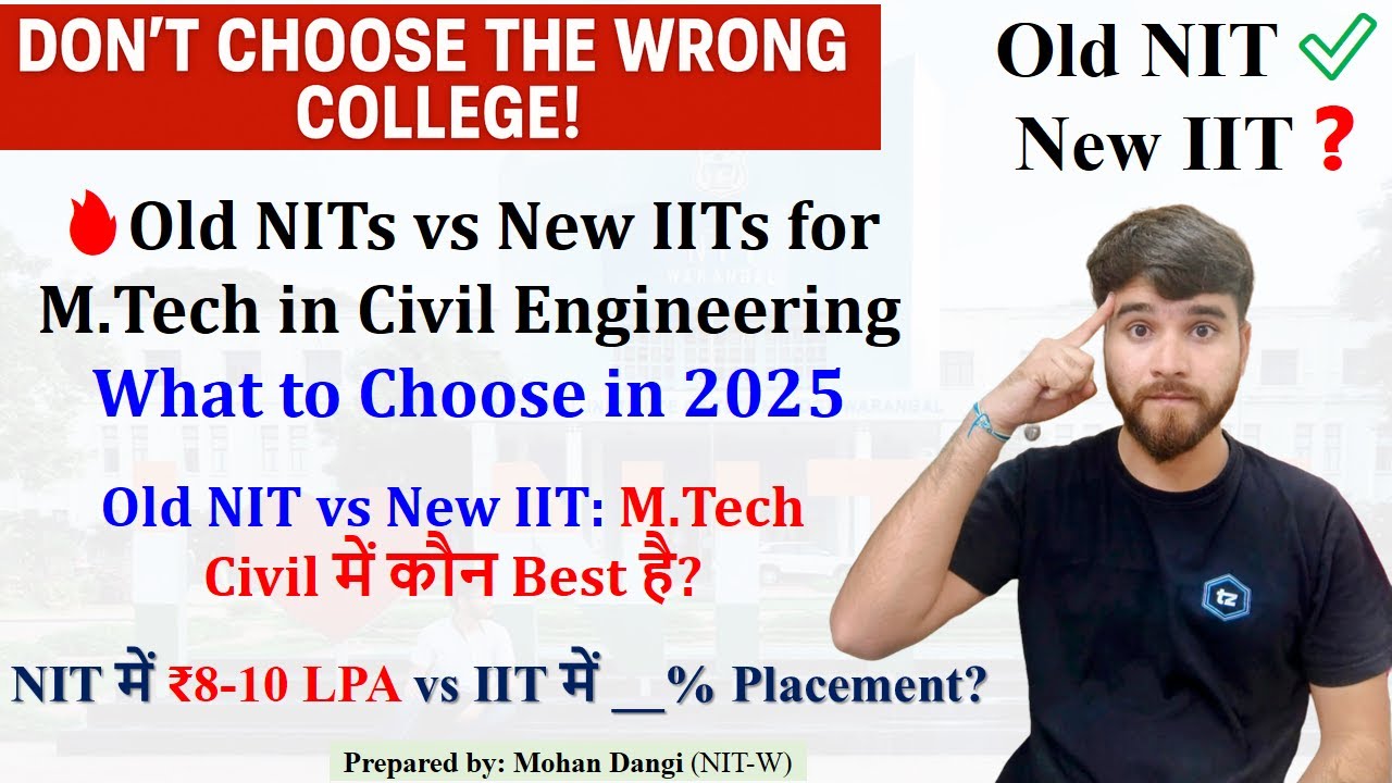 Old #NITs vs New #IITs for #M.Tech in Civil Engineering | What to ...