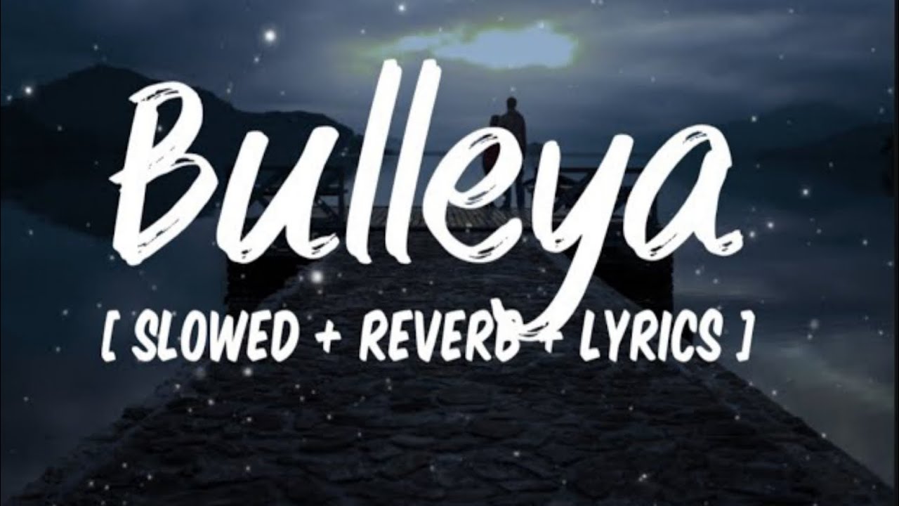 Bulleya Dil kithe chaleya lyrics song by _ Robbi shergill & Shahid ...