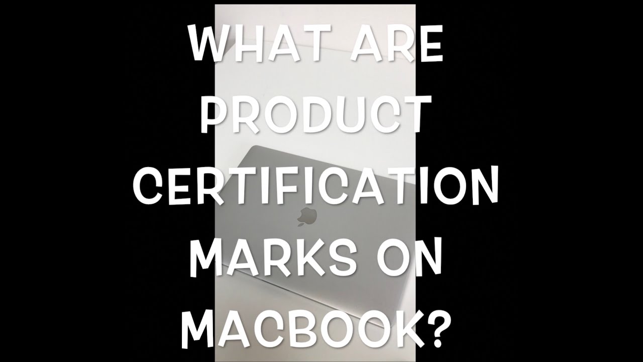 What are product certification marks on MacBook? - YouTube