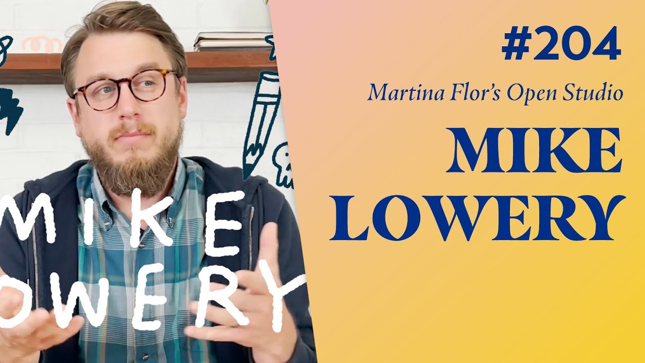 204. Mike Lowery: Portfolio Tips, Sketchbook, Making an Illustration ...