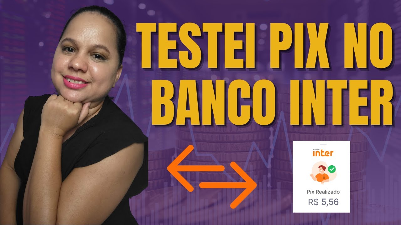 FIX UM PIX DO BANCO INTER PARA A CONTA FÁCIL do BB! Veja o passo a ...