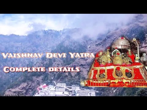 Vaishno Devi Yatra (Complete route guide) || वैष्णव देवी यात्रा पूरी ...
