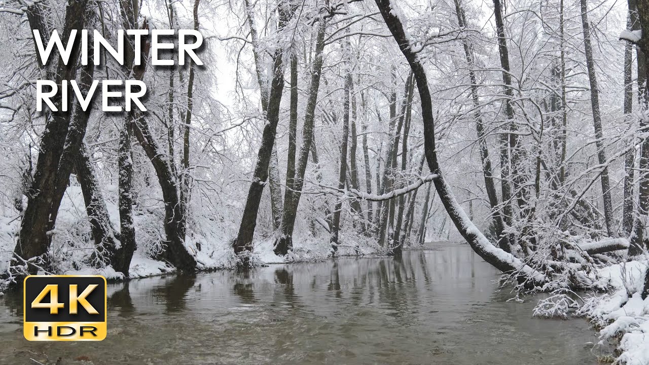 4K HDR Winter River - Snowy Forest Stream - Flowing Water & Snowfall ...