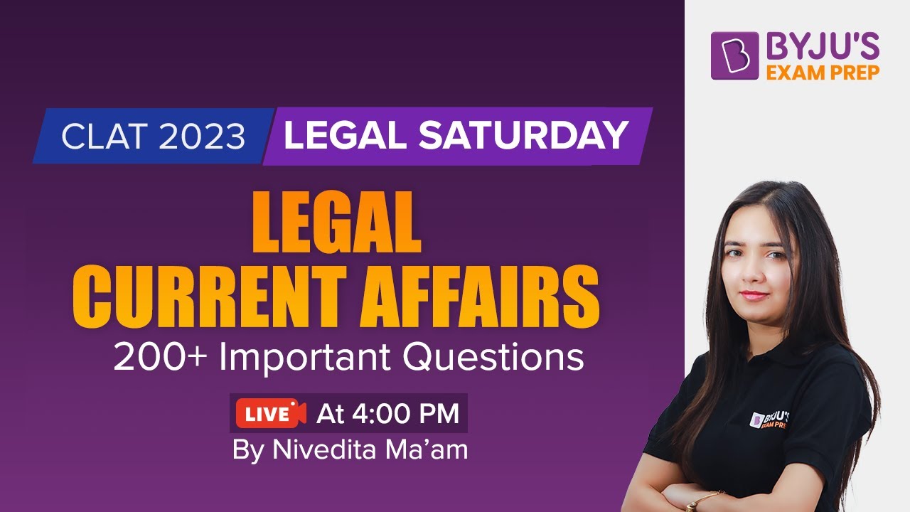 CLAT Exam Legal Reasoning | 200+ Legal Current Affairs Questions | Part ...