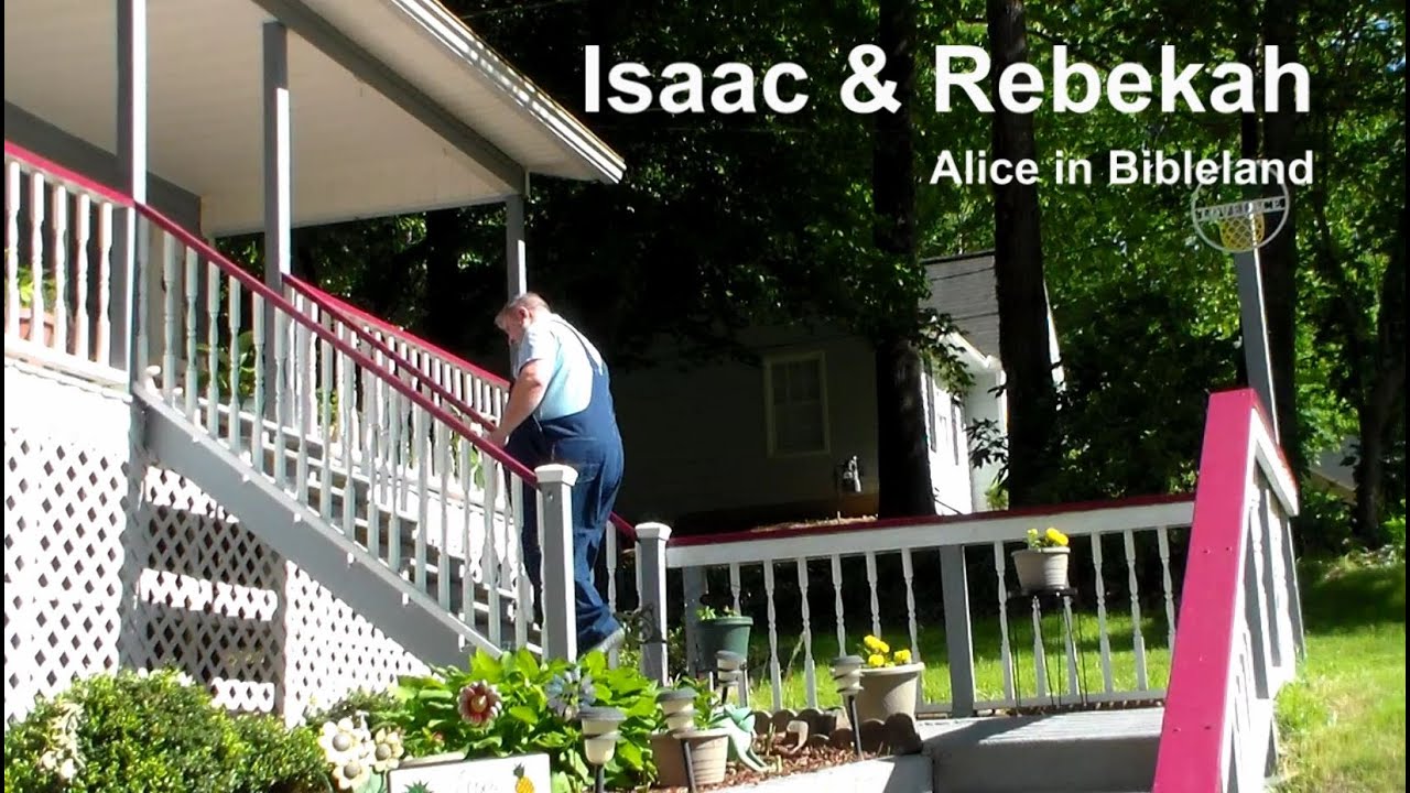 Alice 05 - Issac and Rebekah - YouTube