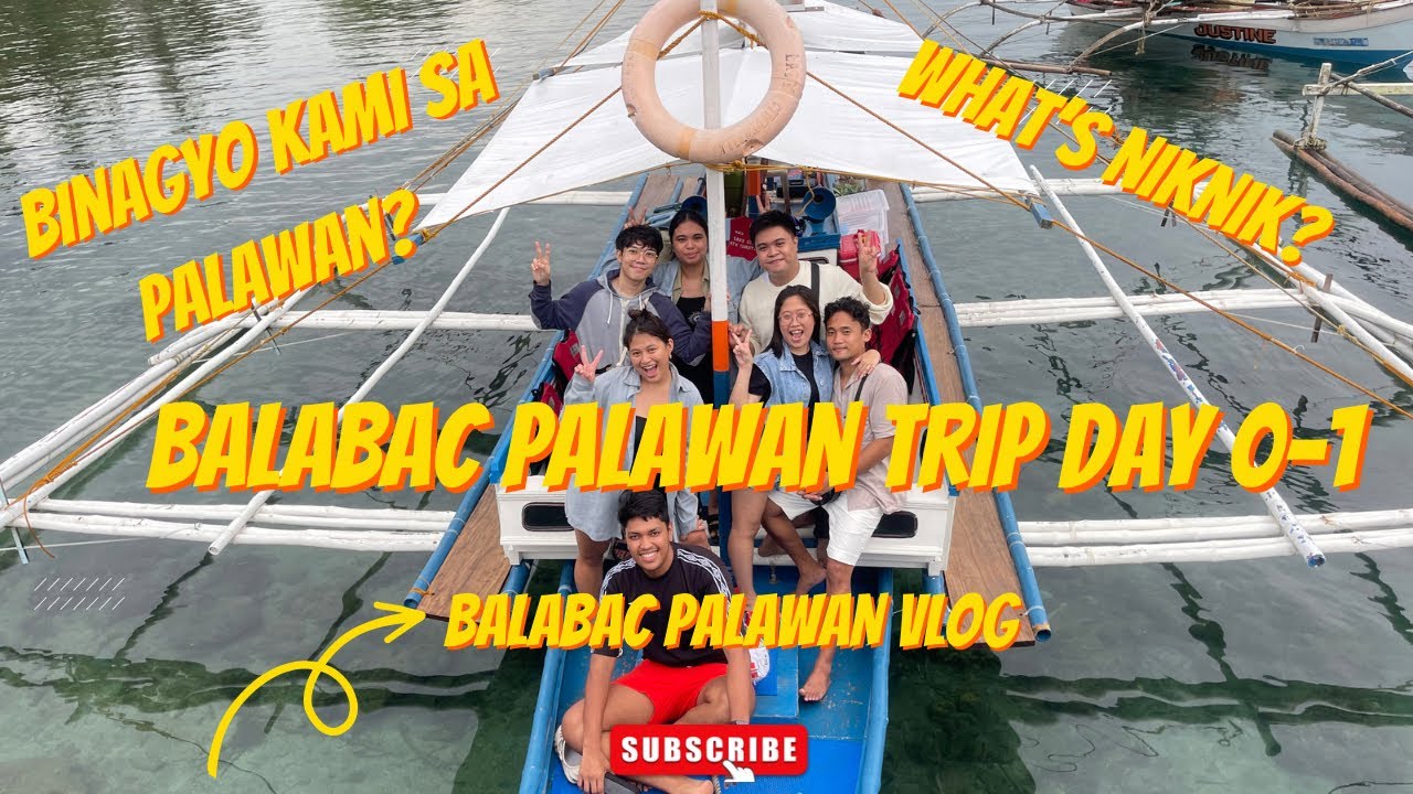 BALABAC PALAWAN VLOG! DAY 0 AND 1 OF 3. Canimeran island, Patawan ...