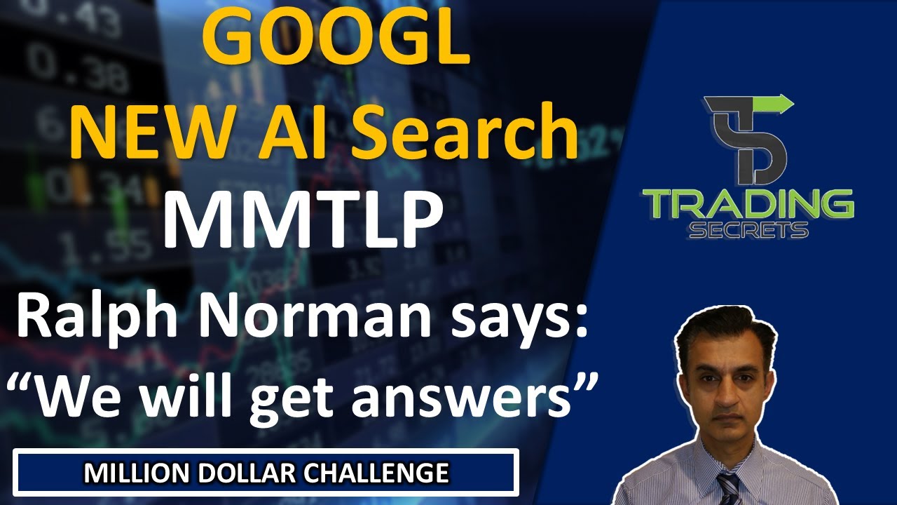 GOOGL, Alphabet The NEW AI Search. MMTLP Ralph Norman now says "We Will ...