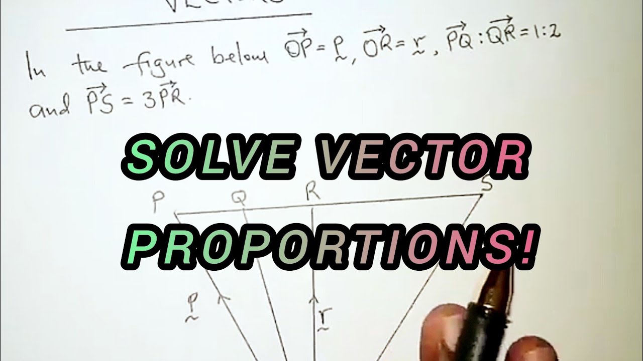 Master Vector Proportions: Solve Complex Vector Problems with Ease ...