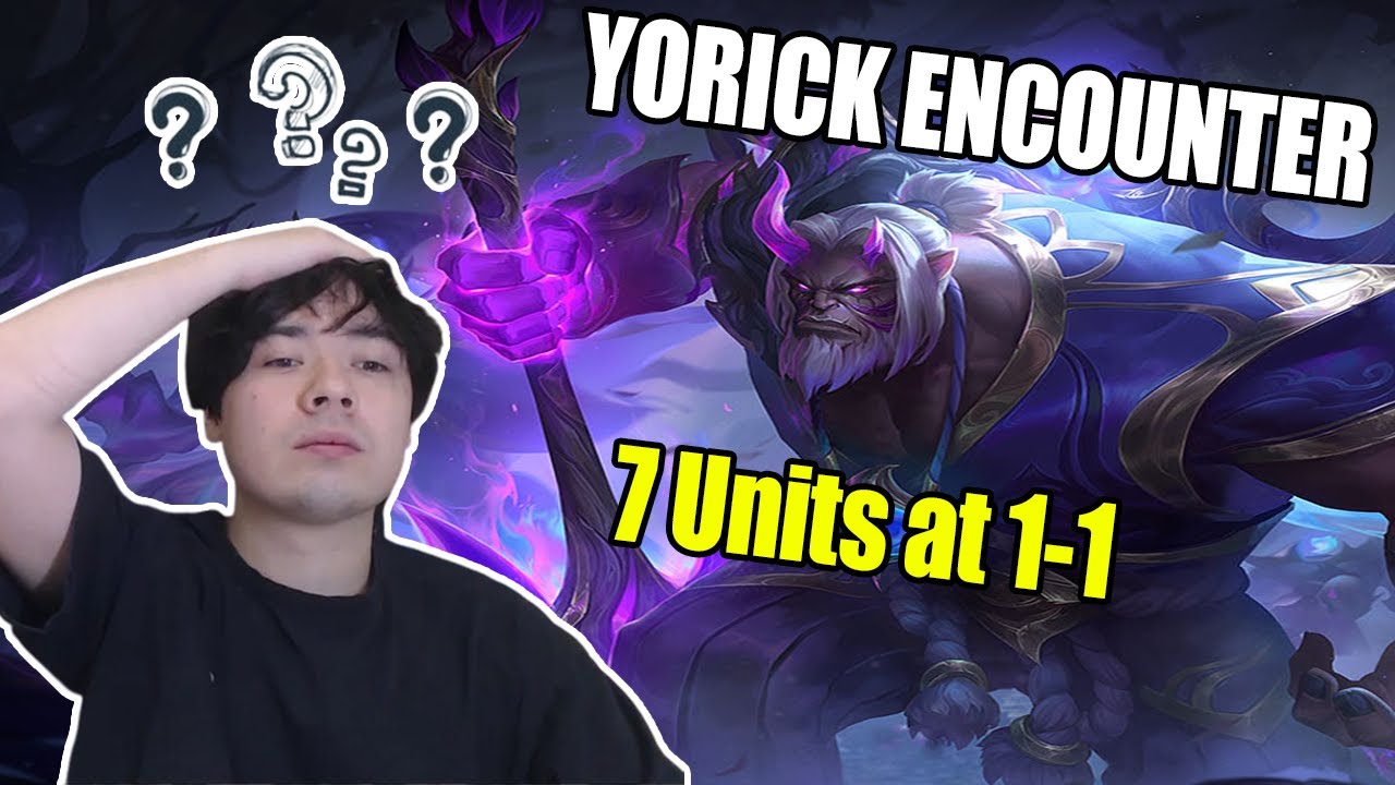 YORICK ENCOUNTER - EVERYONE CAN FIELD 7 UNITS FROM 1-1?? I Set 11 TFT ...