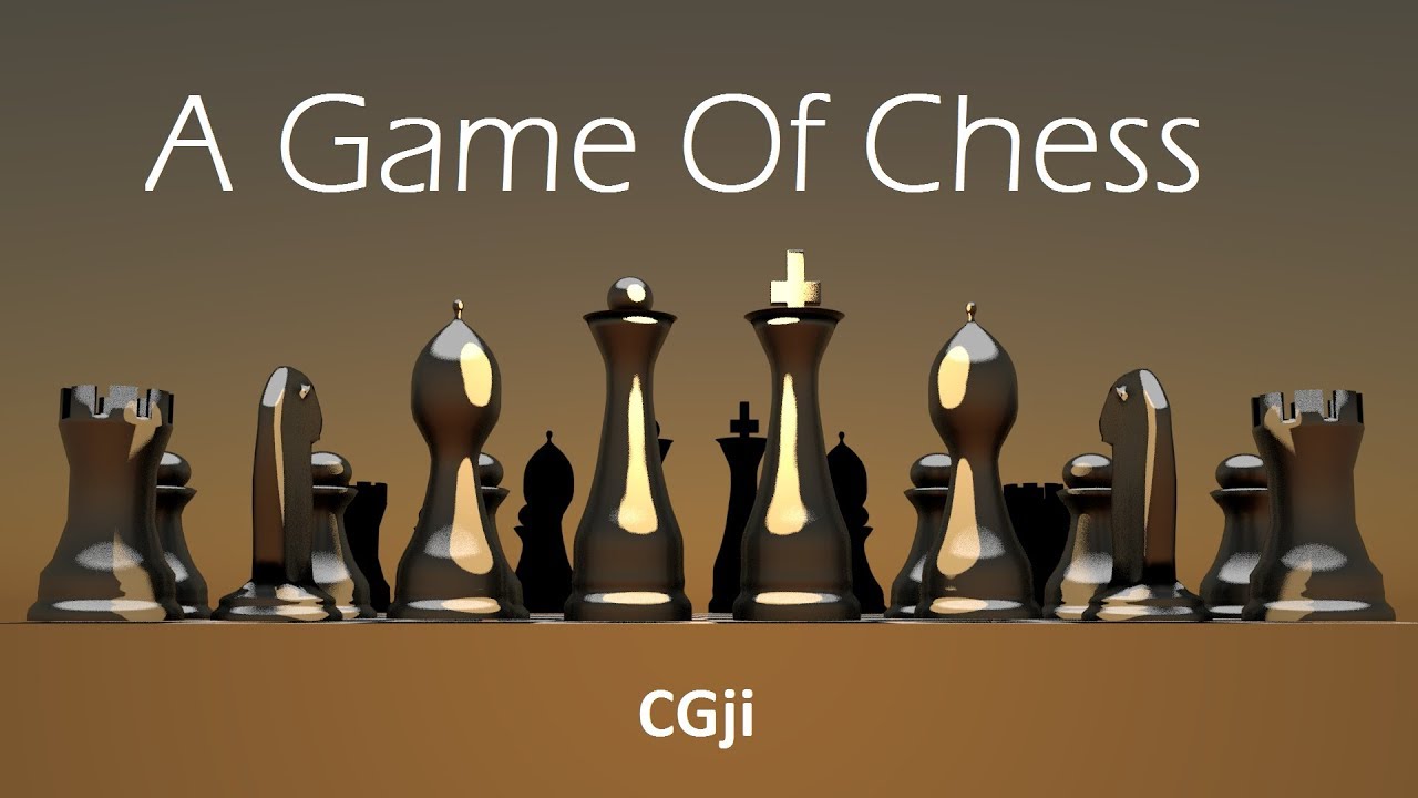 A Game Of Chess | CGji - YouTube