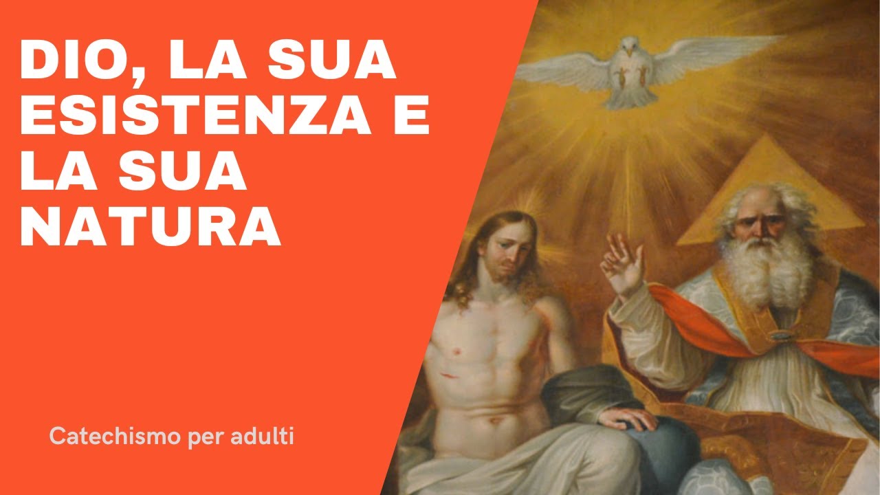 01 - Dio, la sua esistenza e la sua natura - YouTube