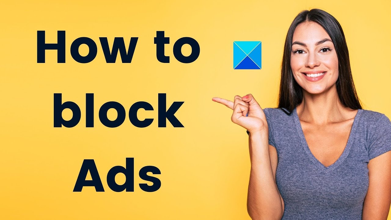 How to block Ads in Windows 11/10 - YouTube