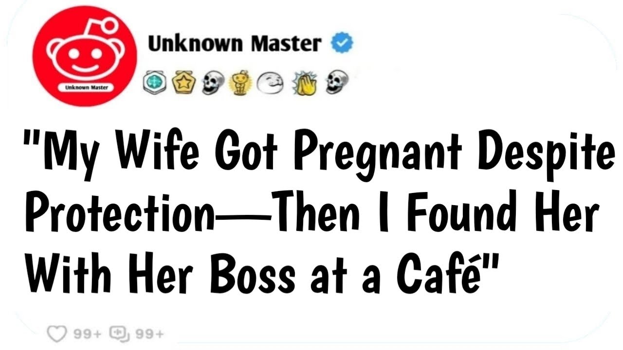 [Full Story] My Wife Got Pregnant Despite Protection—Then I Found Her ...