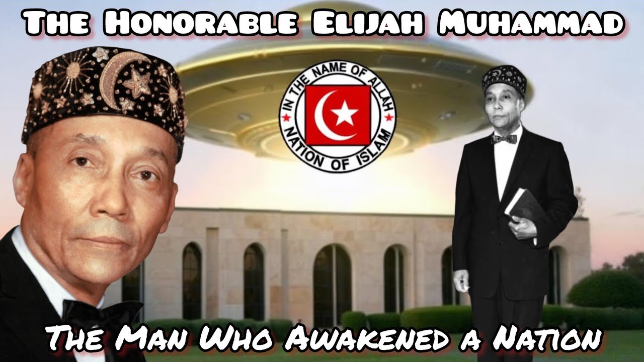 The Honorable Elijah Muhammad: The Man Who Awakened a Nation - YouTube