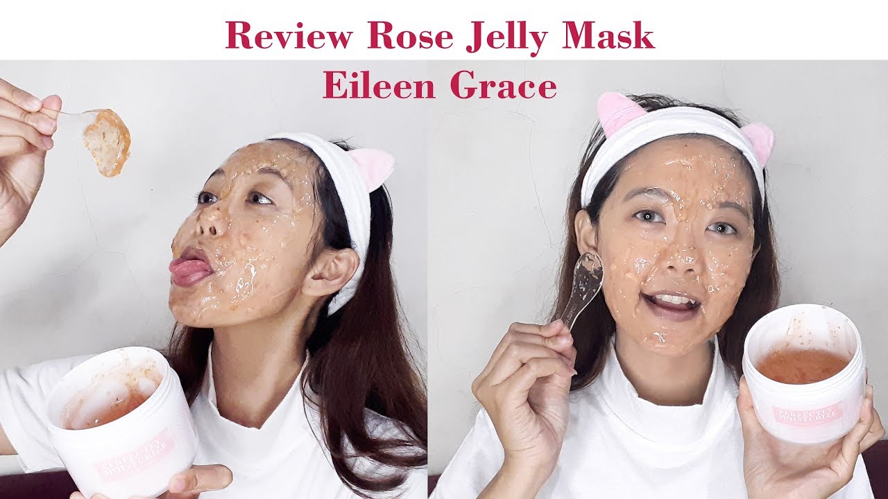Masker atau Slime?? | Eileen Grace Rose Jelly Mask Review ...