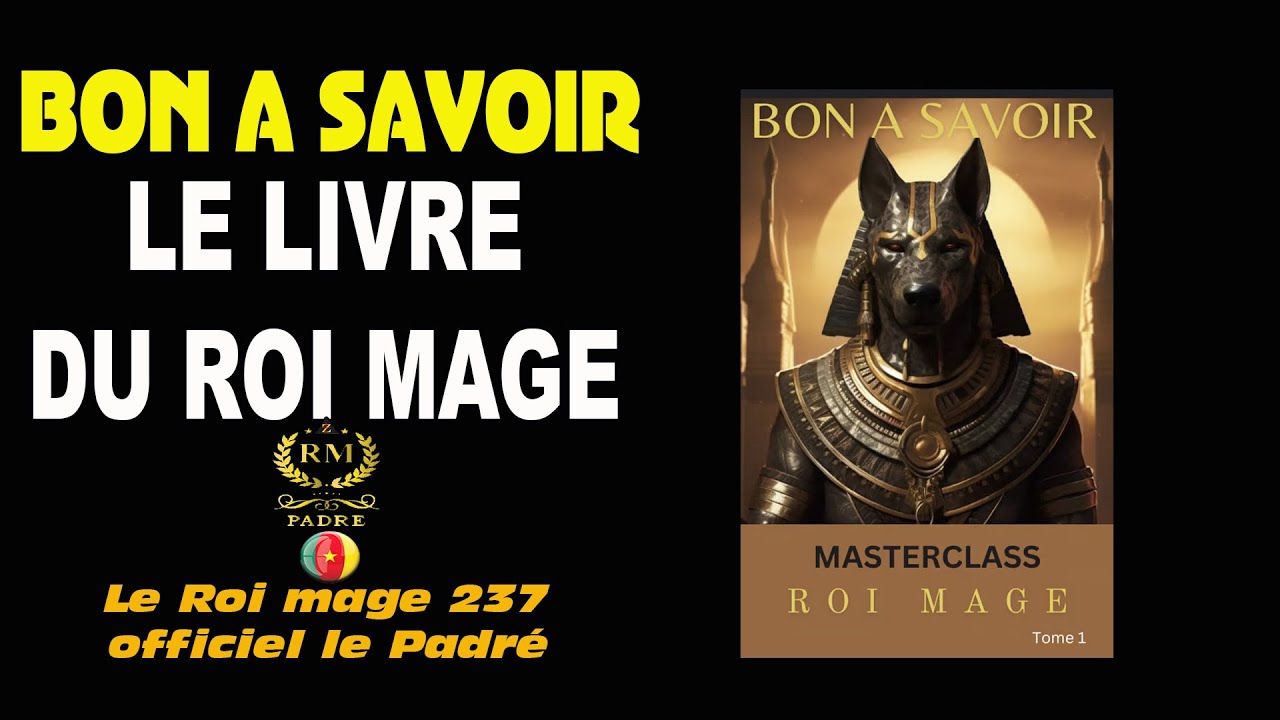LE LIVRE DU ROI MAGE - YouTube