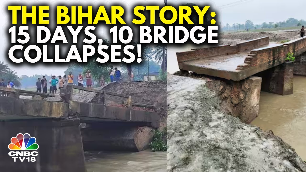 Bihar Bridge Collapse: 15-Year-Old Bridge Collapses In Bihar, 10th ...