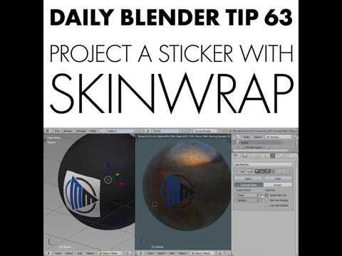 Daily Blender Tip 63 - Using SkinWrap To Project A Sticker To A Surface ...