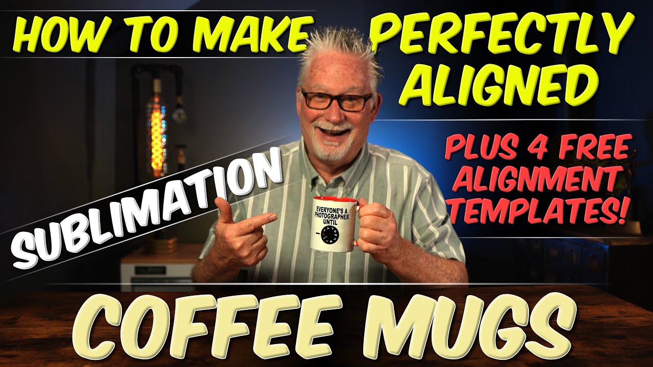 How to PERFECTLY Align Your Design on a Sublimation Mug! Plus 4 FREE ...