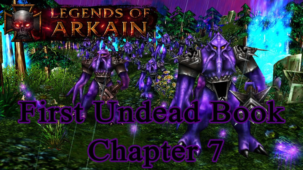 Ancient Invaders - Warcraft 3: Legends of Arkain First Undead Book ...