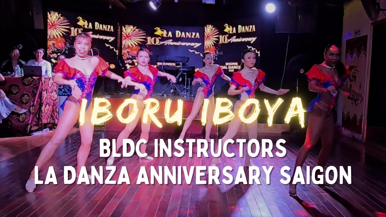 Iboru Iboya by BLDC Instructors | La Danza Anniversary Saigon - YouTube