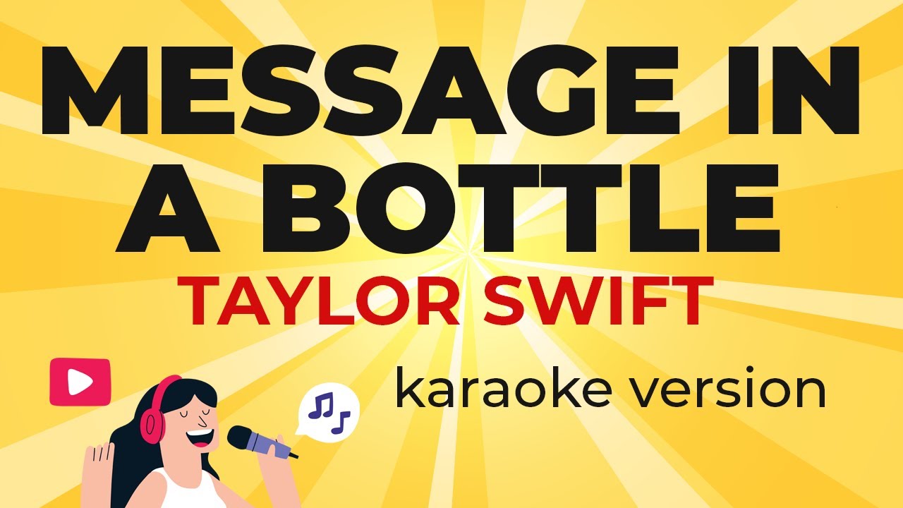 Taylor Swift - Message In A Bottle (Taylor's Version) (From The Vault ...
