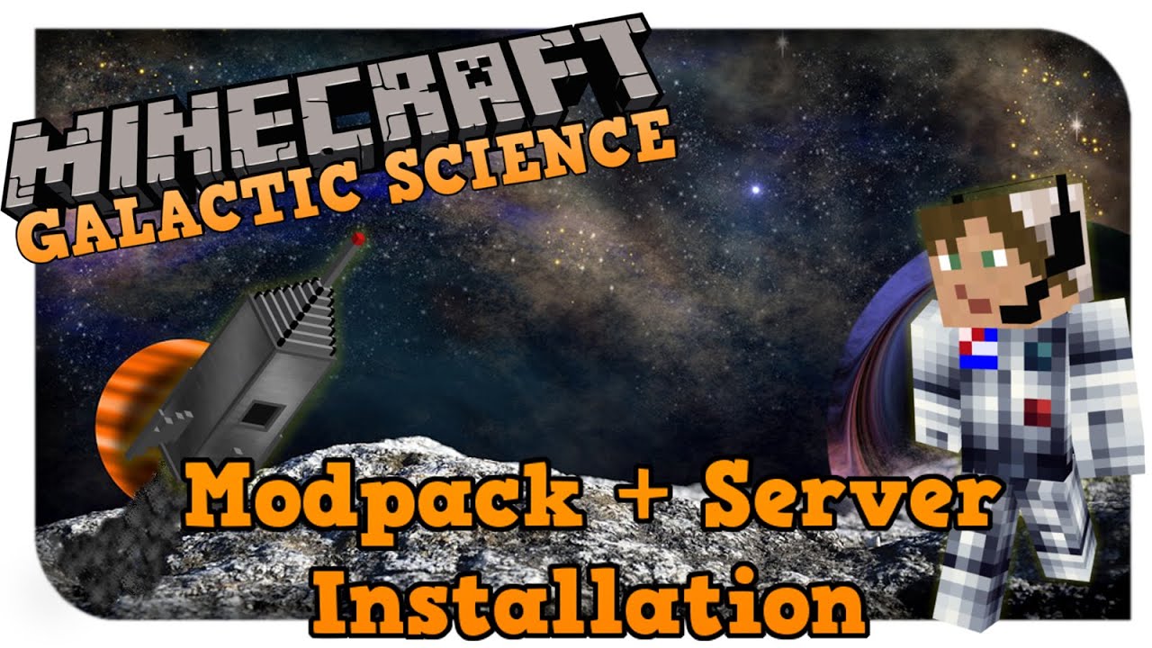 Minecraft Galactic Science Modpack + Server Installation | CD - Play ...