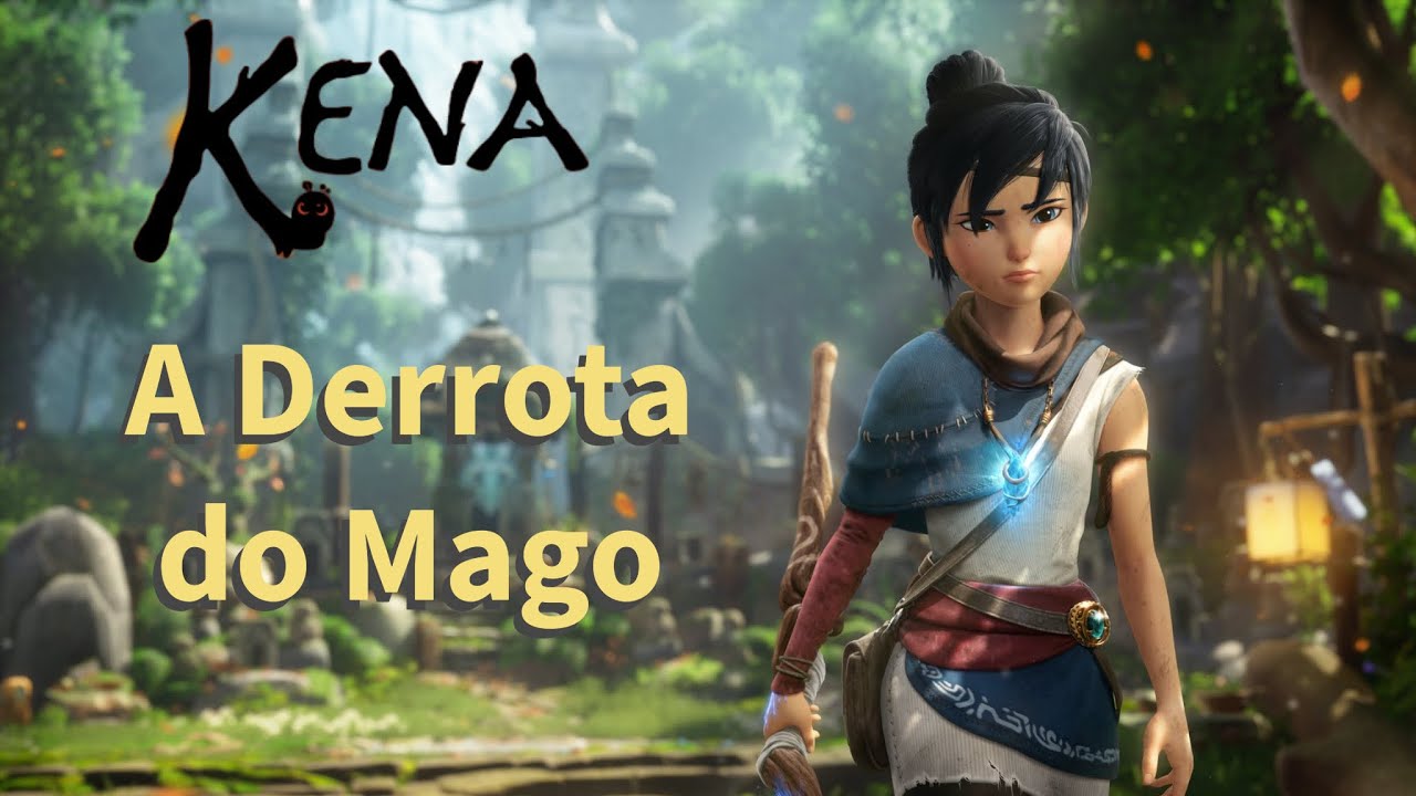 Kena - Bridge of Spirits | O Mago - YouTube