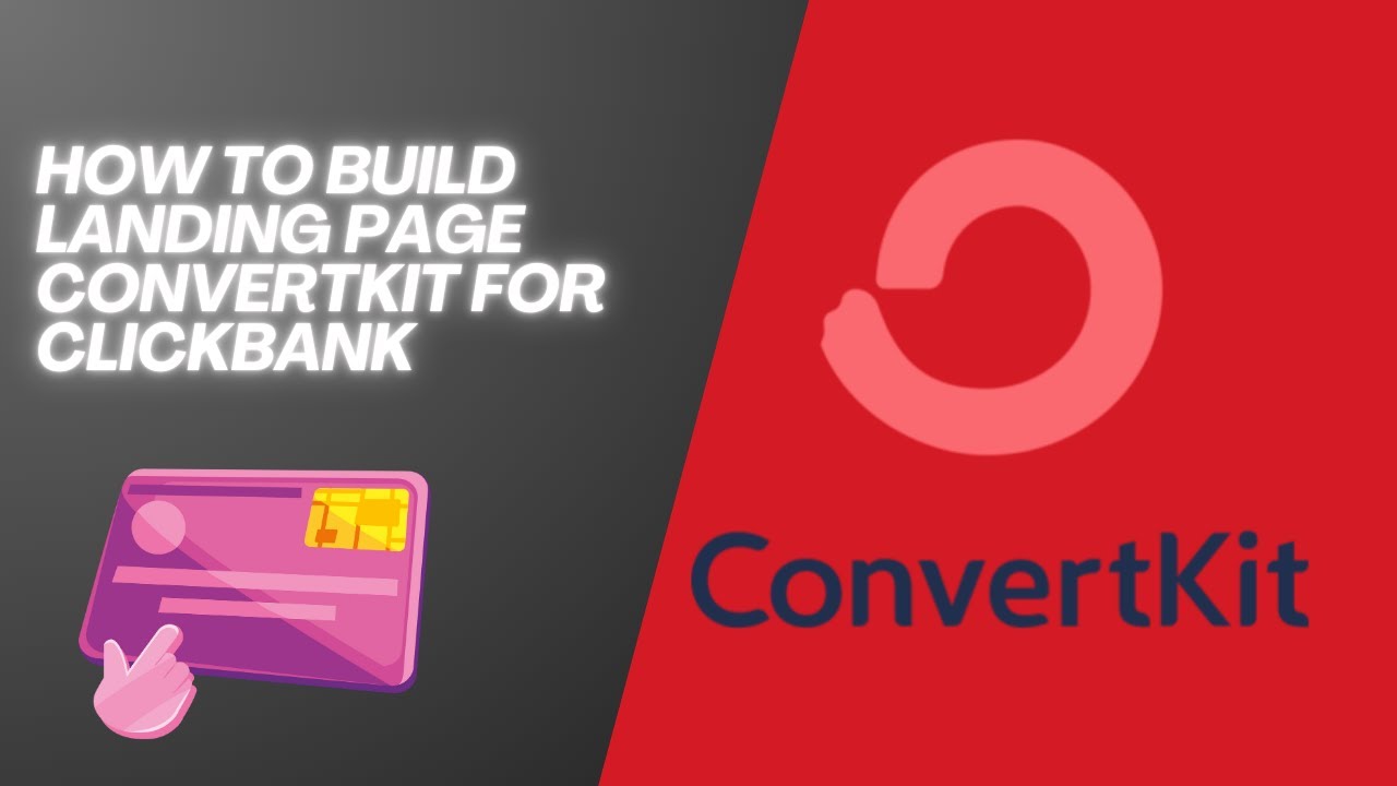 How to build landing page Convertkit for Clickbank - Step By Step Guide ...
