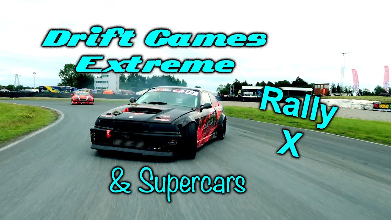 Drifting, Rally Cross and Supercars Drift Games Extreme 2019 - YouTube
