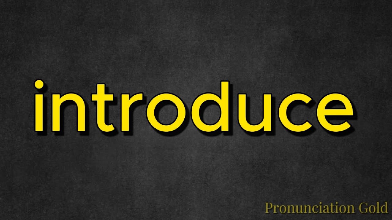 How to Pronounce Introduce - Say it Correctly Every Time! - YouTube
