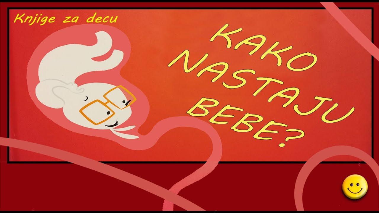 Kako nastaju bebe? (price za decu) - YouTube