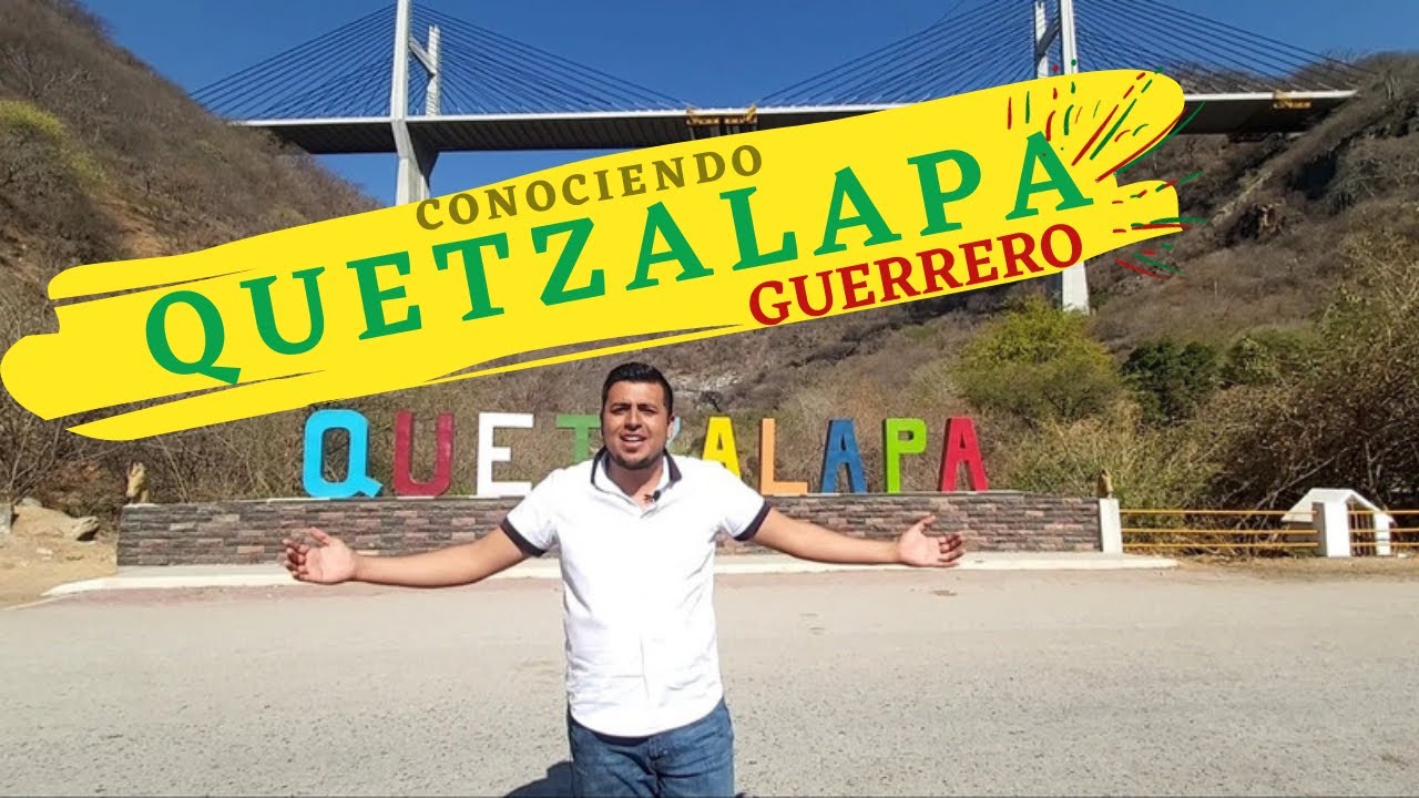 CONOCIENDO QUETZALAPA GUERRERO SUS FIESTAS Y TRADICIONES - YouTube