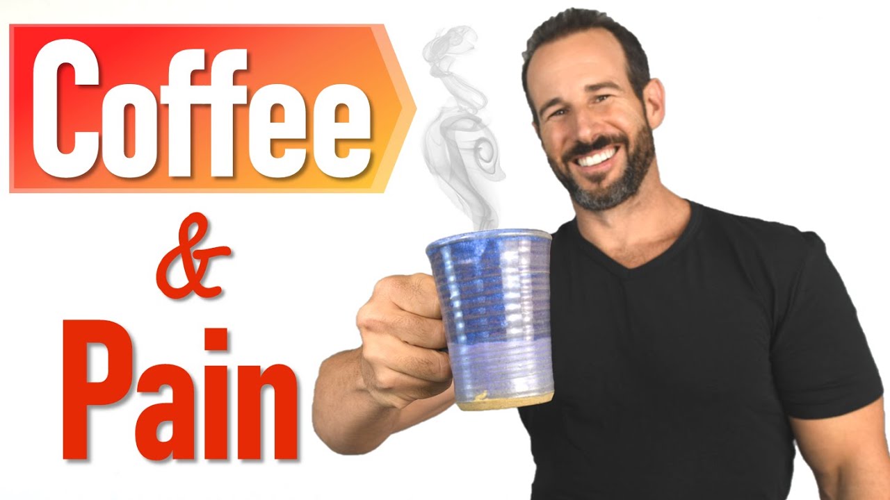 THE TRUTH About Coffee, Caffeine & Pain - YouTube
