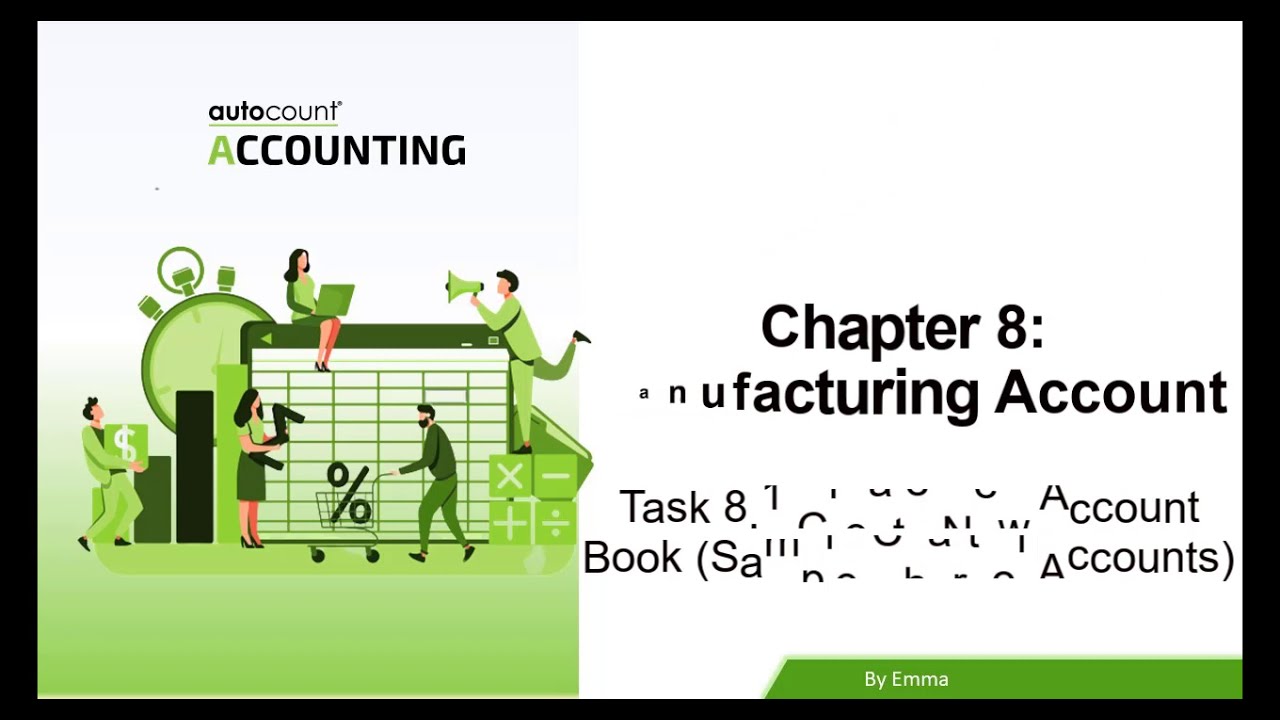 AutoCount Computerised Accounting Course V2 Chapter Guide - Task 8.1 ...