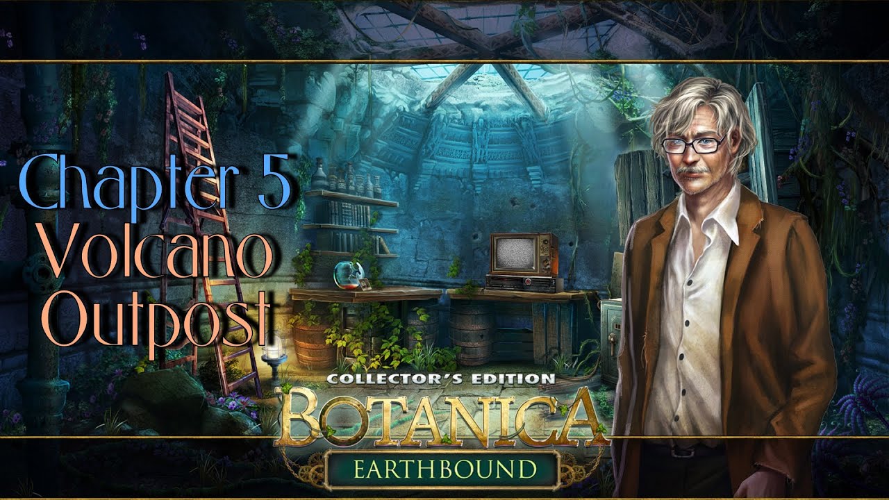 Let's Play - Botanica 2 - Earthbound - Chapter 5 - Volcano Outpost ...