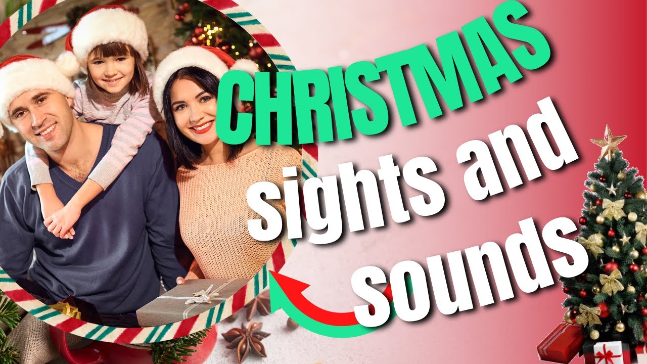 Christmas sights and sounds - YouTube