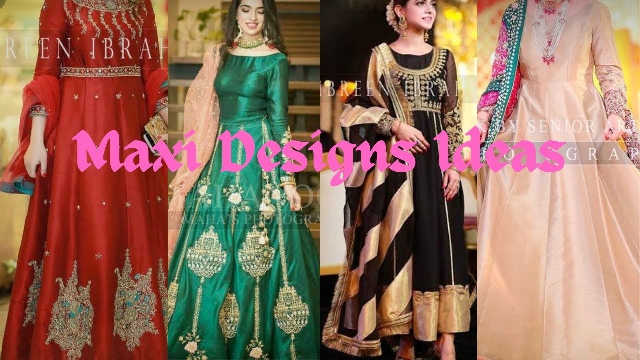 Stylish And Beautiful Long Maxi Designs || Long Frocks Designs For ...