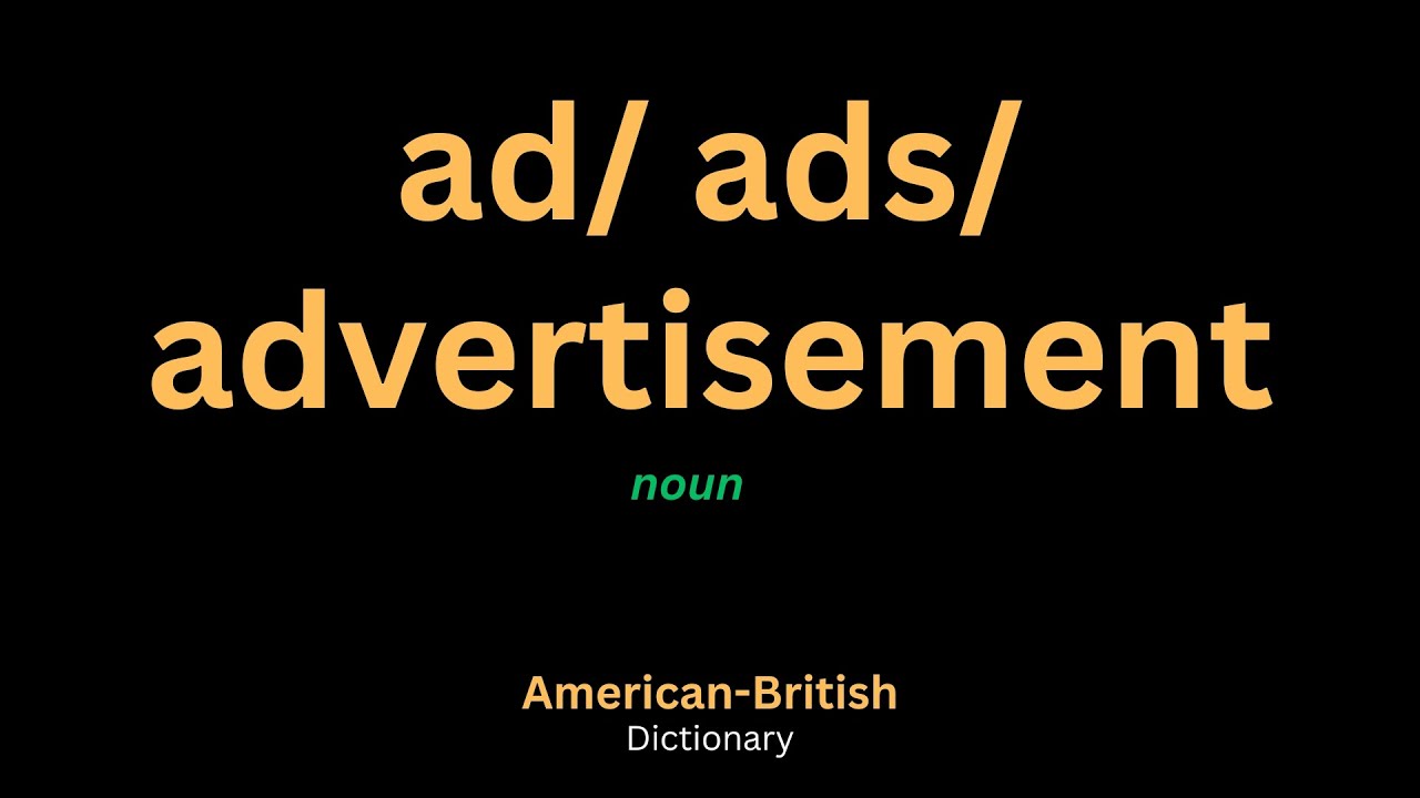 Ad/ Ads/ Advertisement Meaning | Ad Definition in English | Oxford ...