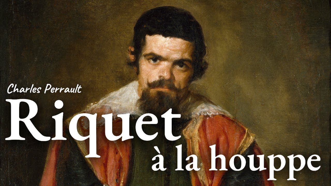 "Riquet à la houppe" de Charles Perrault - YouTube